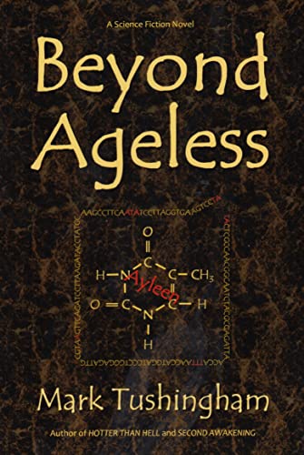 Beyond Ageless (Science Fiction Collection) by Mark Tushingham | Goodreads