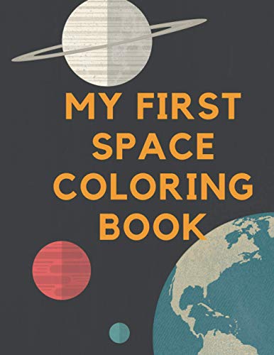 MY FIRST SPACE COLORING BOOK by Raouf Book | Goodreads