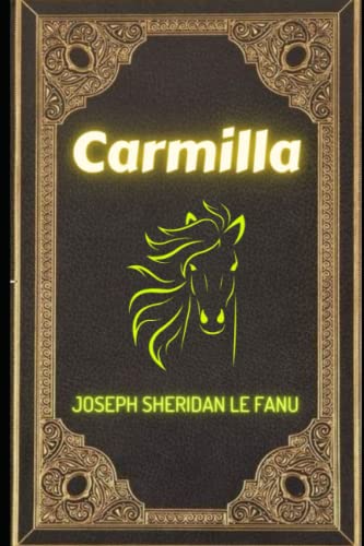 Carmilla (Illustrated) by J. Sheridan Le Fanu | Goodreads
