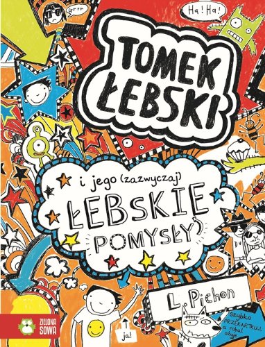 Tomek Lebski i jego zazwyczaj lebskie pomysly by Pichon Liz | Goodreads