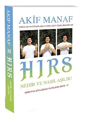 Hirs Nedir ve Nasil Asilir? by Akif Manaf | Goodreads