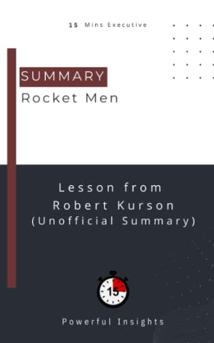 SUMMARY: Rocket Men by Powerful Insights | Goodreads