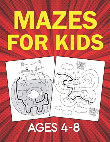 Mazes For Kids Ages 4-8: Maze Puzzles Activity Book | Workbook for ...