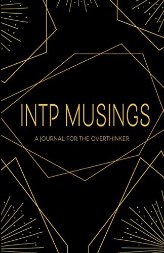 INTP Musings: A Journal For The Overthinker by Introvert Society Press ...