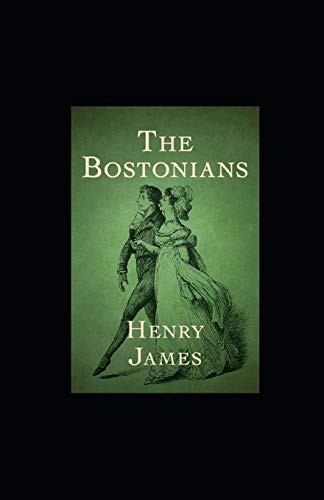 The Bostonians illustrated by Henry James | Goodreads