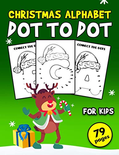 Christmas Alphabet Dot to Dot for Kids: Coloring and Letter Tracking ...