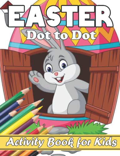 Easter Dot To Dot Activity Book For Kids: Easter Basket Stuffers Easter ...