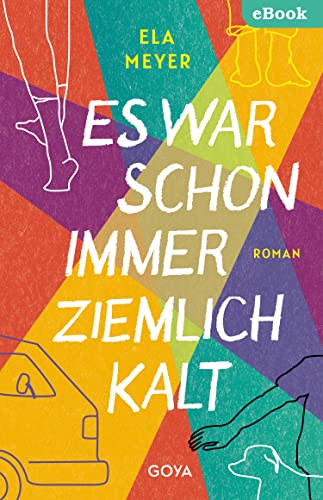 Es war schon immer ziemlich kalt (German Edition) by Ela Meyer | Goodreads