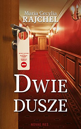 Dwie dusze by Rajchel Maria Cecylia | Goodreads