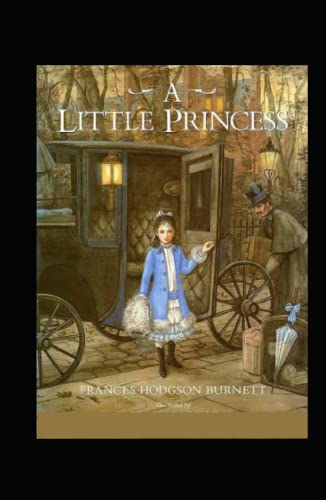 A Little Princess Illustrated by Frances Hodgson Burnett | Goodreads