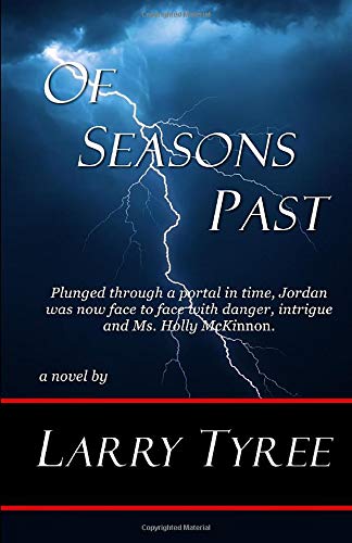 Of Seasons Past by Larry Tyree | Goodreads