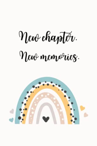New chapter. New memories: Lined notebook by Jamal Quibou | Goodreads