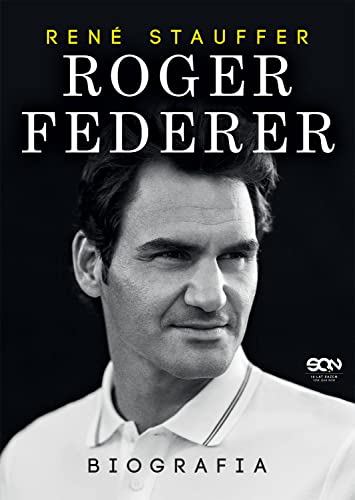 Roger Federer. Biografia by Rene Stauffer | Goodreads