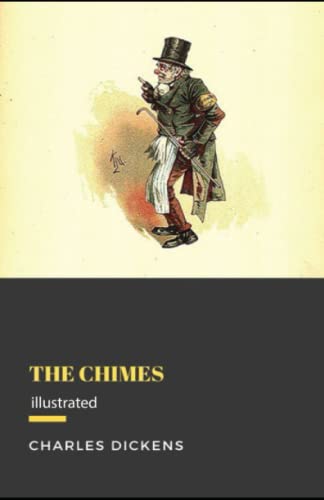 The Chimes Illustrated by Charles Dickens | Goodreads