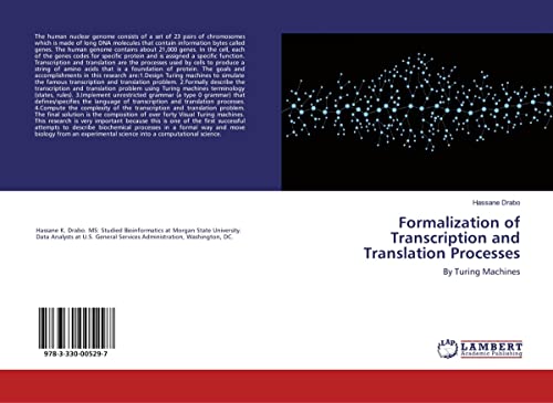 Formalization of Transcription and Translation Processes: By Turing Machines by Hassane Drabo ...