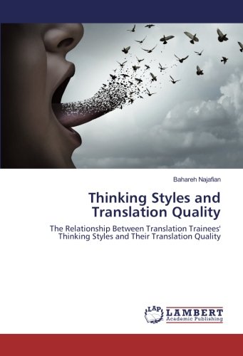 Thinking Styles and Translation Quality: The Relationship Between ...
