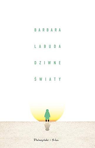 Dziwne swiaty (Polish Edition) by Barbara Labuda | Goodreads