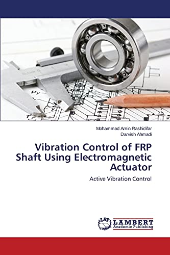 Vibration Control of FRP Shaft Using Electromagnetic Actuator: Active ...