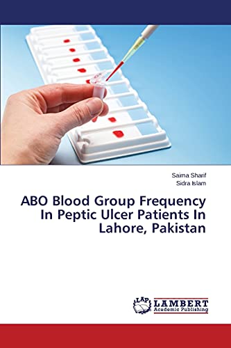 ABO Blood Group Frequency In Peptic Ulcer Patients In Lahore, Pakistan ...