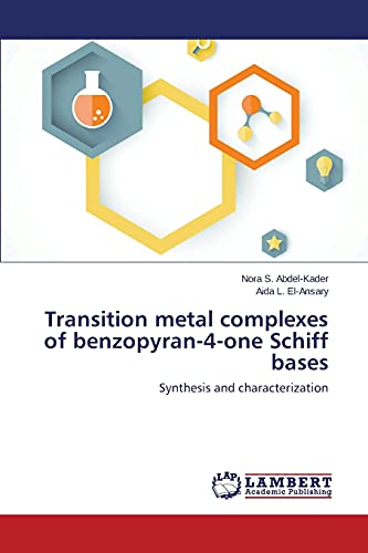 Transition metal complexes of benzopyran-4-one Schiff bases by Abdel-Kader Nora S. | Goodreads
