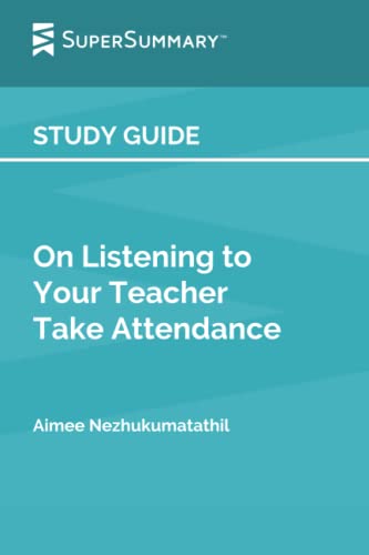 Study Guide: On Listening to Your Teacher Take Attendance by Aimee ...