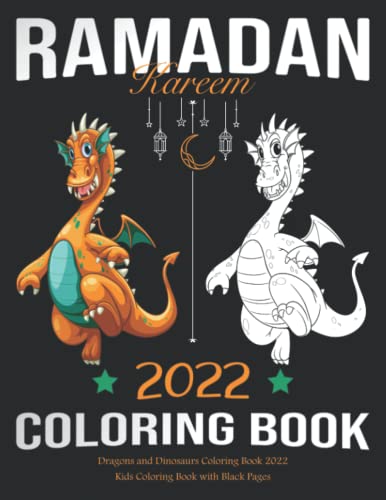 Dragons and Dinosaurs Coloring Book 2022: Kids Coloring Book with Black ...