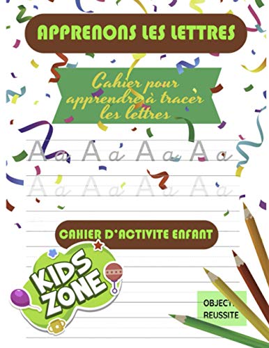 Apprenons les lettres | Cahier pour apprendre à tracer des lettres ...