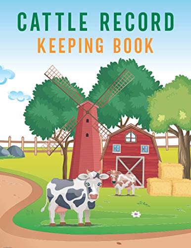 Cattle Record Keeping Book | Cattle Log Book: 196 Pages | Cattle Record ...
