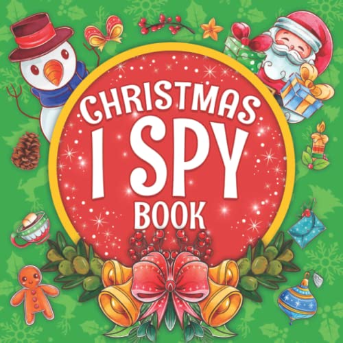 Christmas I Spy Book: Fun and Interactive Christmas Book For Kids Ages ...