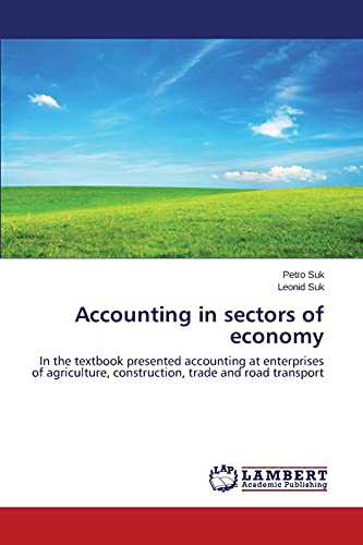 Accounting in sectors of economy: In the textbook presented accounting ...