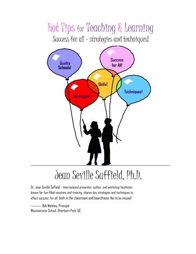 Hot Tips for Teaching and Learning by Jean Seville Suffield | Goodreads