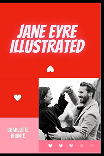 Jane Eyre Illustrated by Charlotte Brontë | Goodreads