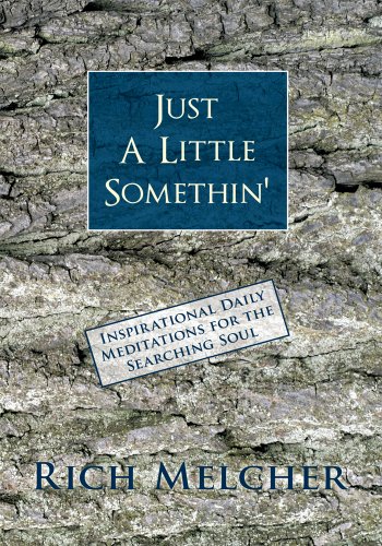 Just a Little Somethin' by Rich Melcher | Goodreads