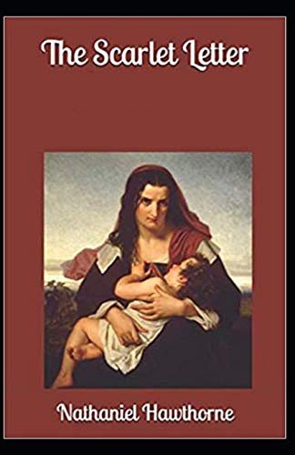 The Scarlet Letter Illustrated by Nathaniel Hawthorne | Goodreads