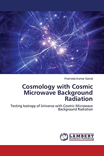 Cosmology with Cosmic Microwave Background Radiation: Testing Isotropy ...