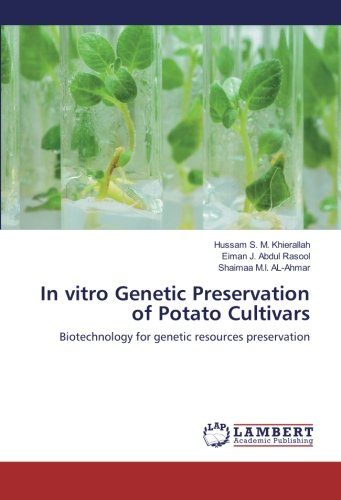 In vitro Genetic Preservation of Potato Cultivars: Biotechnology for ...