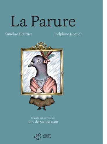 La Parure by Annelise Heurtier | Goodreads
