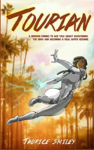 TOURIAN by Jaurice Smiley | Goodreads