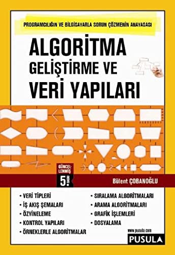 Algoritma Gelistirme ve Veri Yapilari by Bulent Cobanoglu | Goodreads