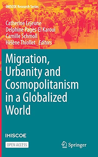 Migration, Urbanity and Cosmopolitanism in a Globalized World by ...