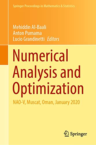 Numerical Analysis and Optimization: NAO-V, Muscat, Oman, January 2020 by Mehiddin Al-Baali ...