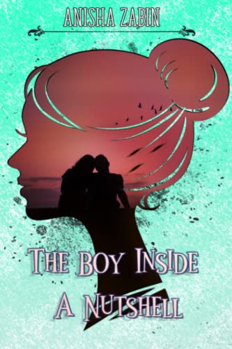 The Boy Inside A Nutshell by Anisha Zabin | Goodreads