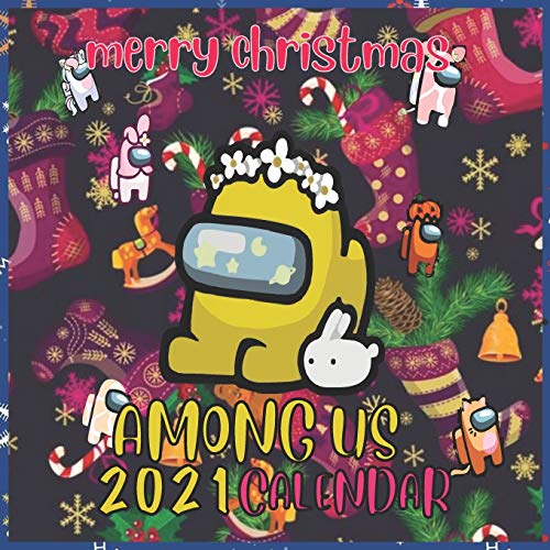 AMONG US 2021 CALENDAR: AMONG US 2021 CALENDAR 8.5x8.5 FINISH GLOSSY by ...