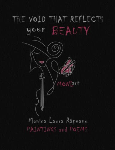 The Void That Reflects Your Beauty | Paintings with Poems by MONLart ...