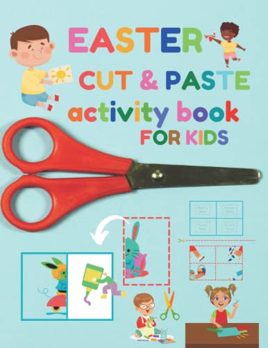 Easter Cut and Paste Activity Book for kids: Fun Easter cut and paste ...