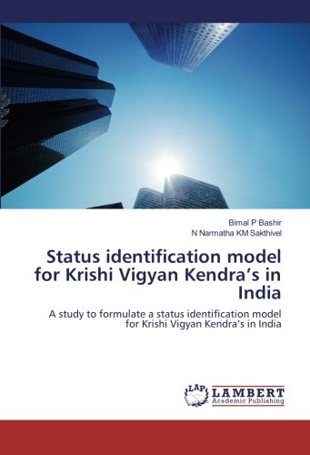 Status identification model for Krishi Vigyan Kendra’s in India: A ...