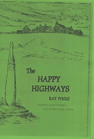 Happy Highways by Ray Poole | Goodreads