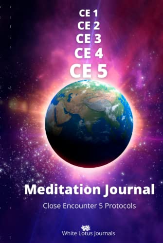 CE 5 Meditation Journal: Close Encounter 5 Protocols by Roy L. Ridgley ...