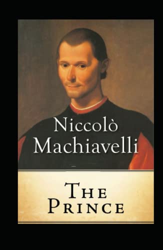 The Prince Classic Edition(Original Annotated by Niccolò Machiavelli ...