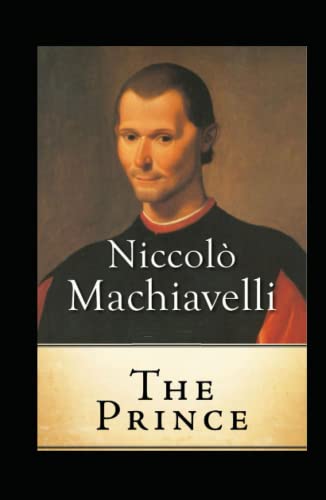 The Prince Classic Edition(Original Annotated by Niccolò Machiavelli ...